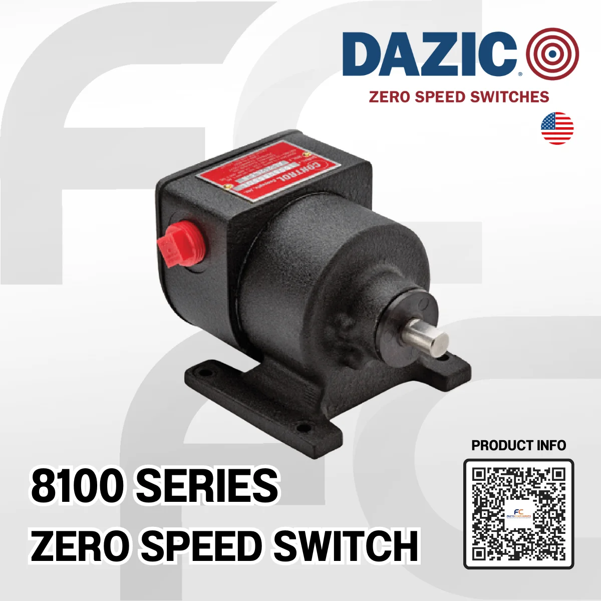 DAZIC — 8100 SERIES ZERO SPEED SWITCH - Facto Components