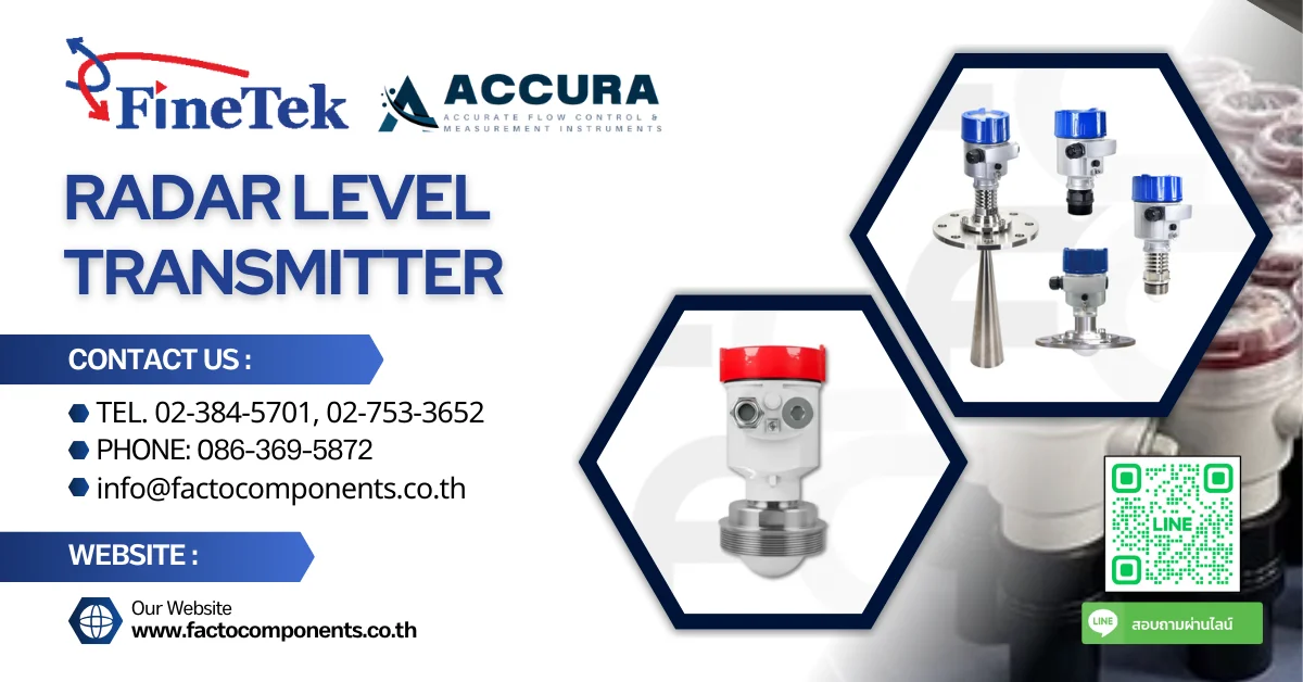 Radar Level Transmitter เครื่องส่งสัญญาณการวัดระดับที่แม่นยำ - Facto Components